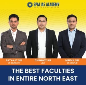 SPM IAS Academy – Best APSC & UPSC Coaching in Assam